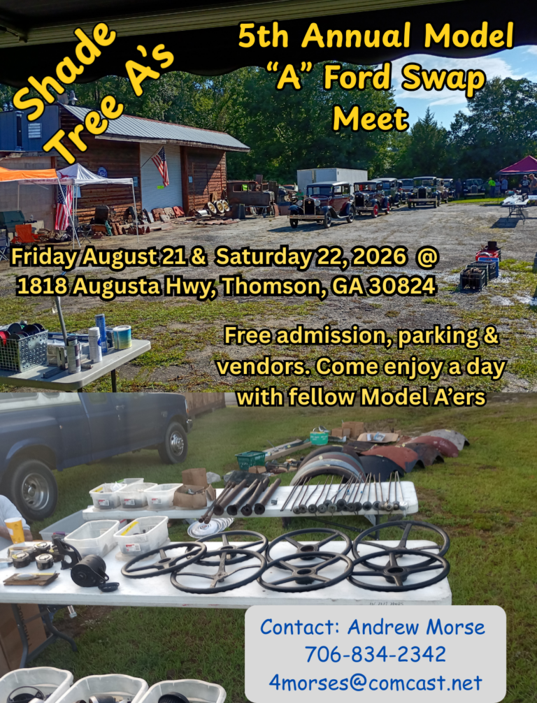 Shade Tree A’s – 5th Annual Model “A” Swap Meet - Ford Model A ...